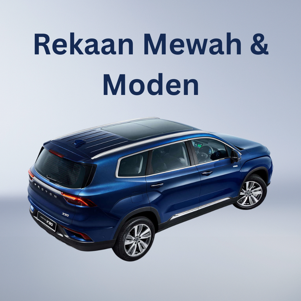 X90 - Proton Malaysia – SUV 7 Seater dengan Enjin Hibrid Pintar & Ruang ...